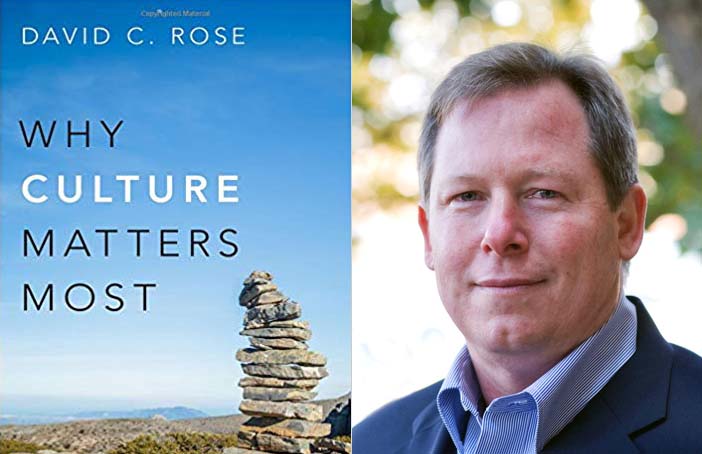 David Rose on Why Culture Matters Most - The Politics Guys