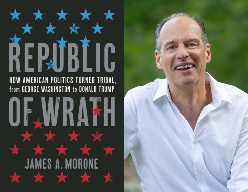 James Morone on our “Republic of Wrath” - The Politics Guys