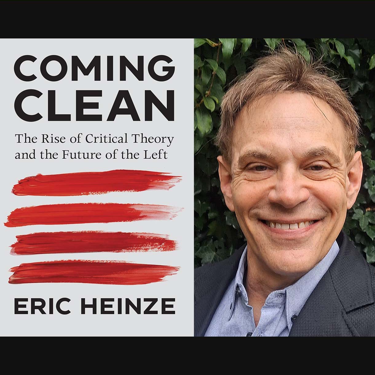 Eric Heinze on Critical Theory and the Left’s Blind Spots - The ...